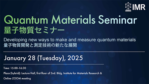 Quantum Materials Seminar "Developing new ways to make and measure ...